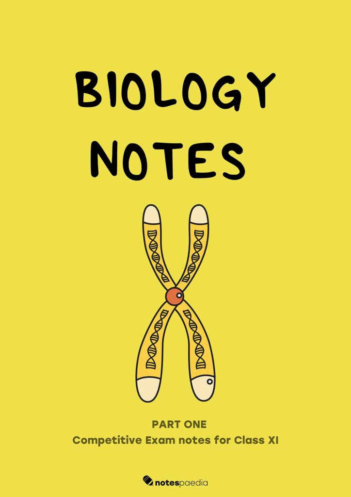 Biology Class XI NEET UG Notes
